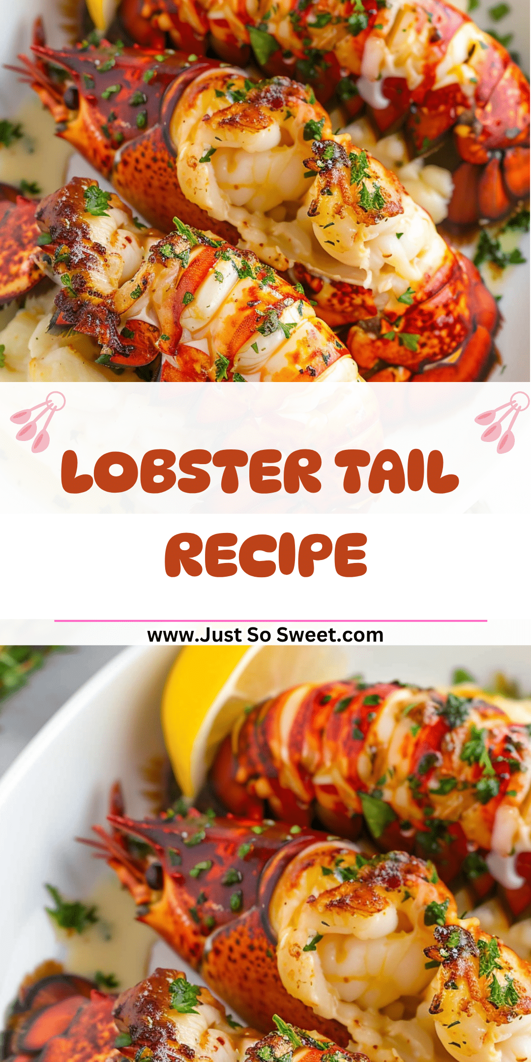 Lobster Tail Recipe with Garlic Lemon Butter | Just So Sweet