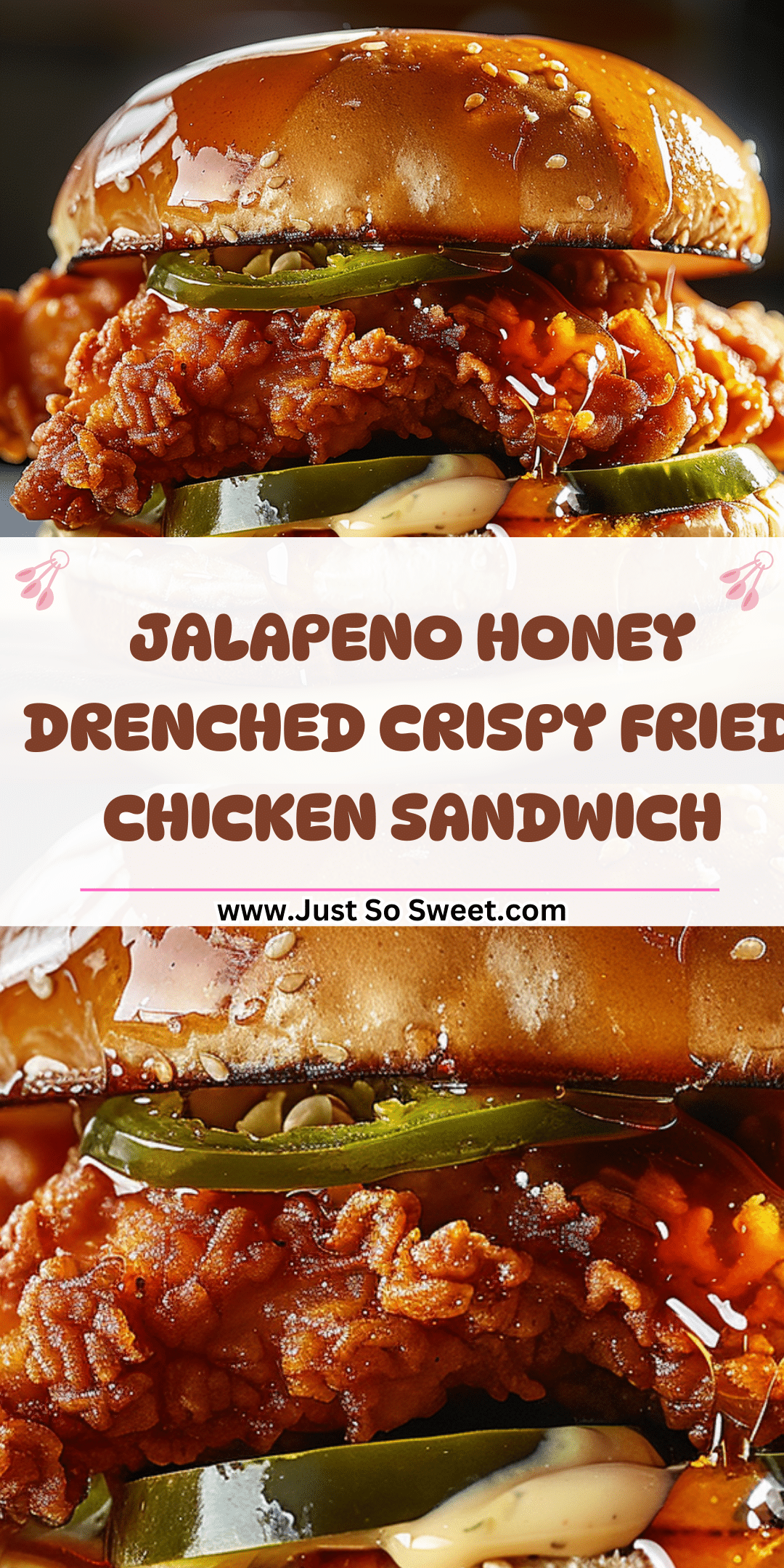 Jalapeno Honey Drenched Crispy Fried Chicken Sandwich | Just So Sweet
