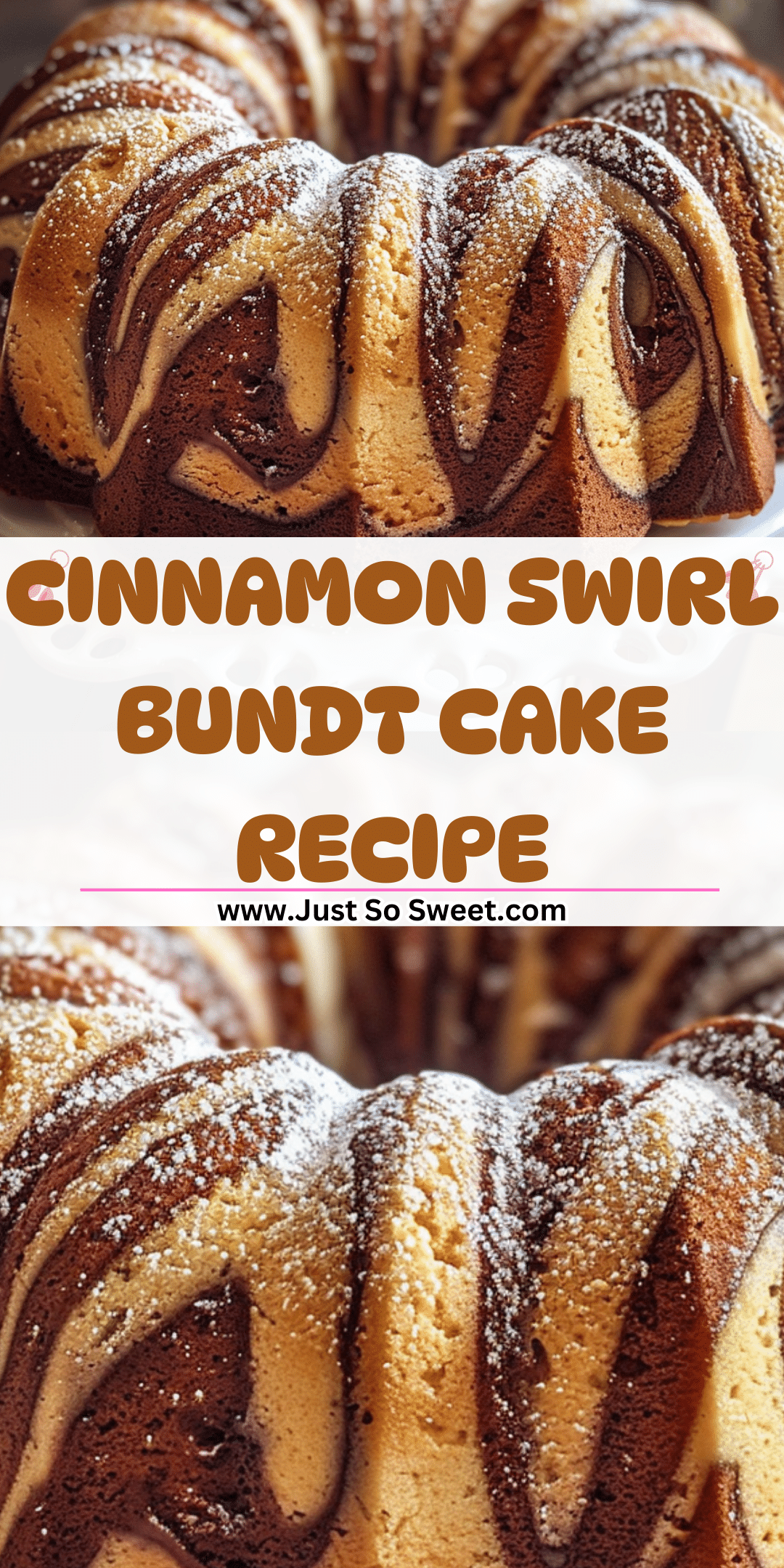 Cinnamon Swirl Bundt Cake | Just So Sweet