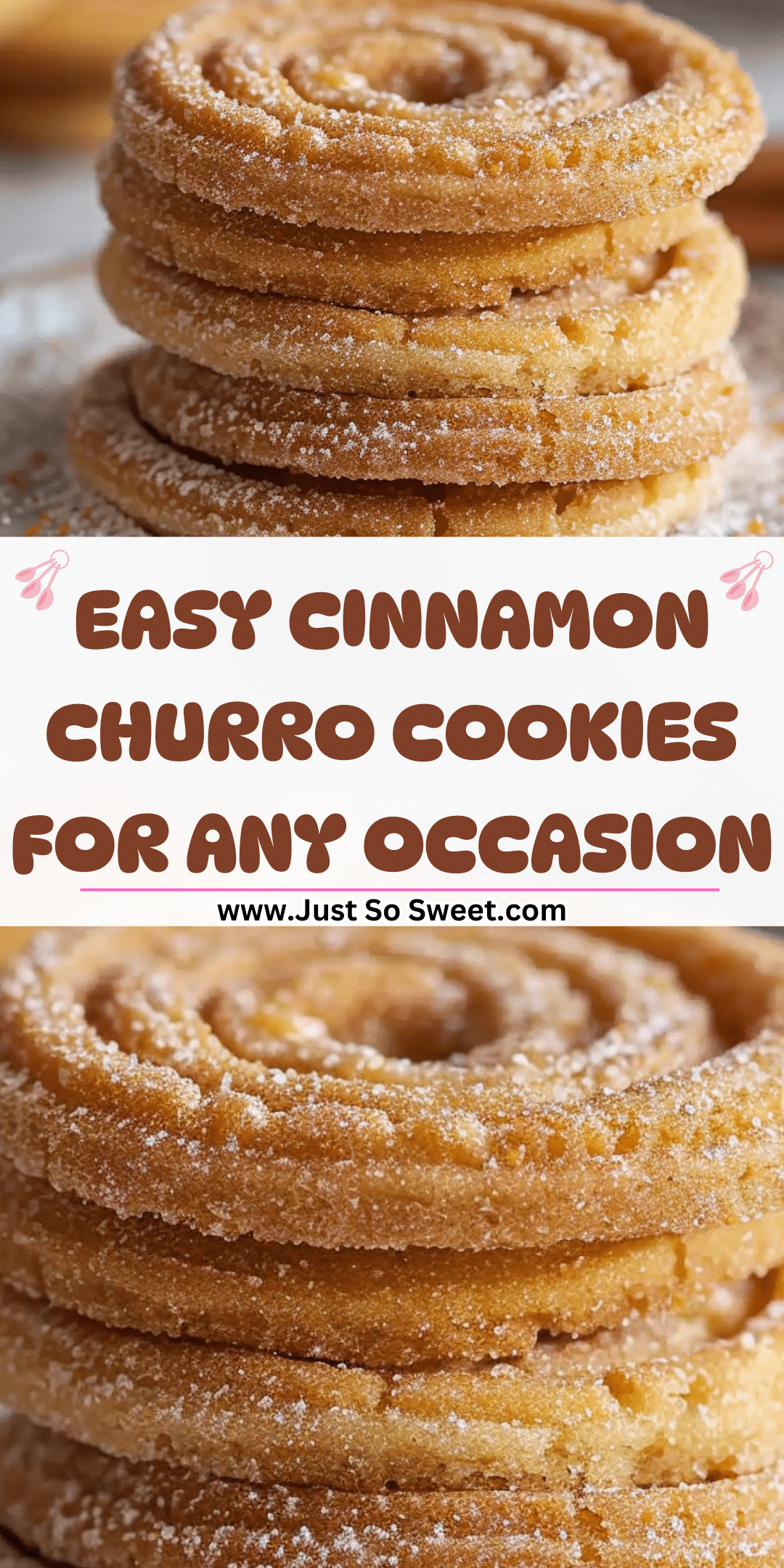 Irresistible Churro Cookies – A Sweet Cinnamon Delight | Just So Sweet