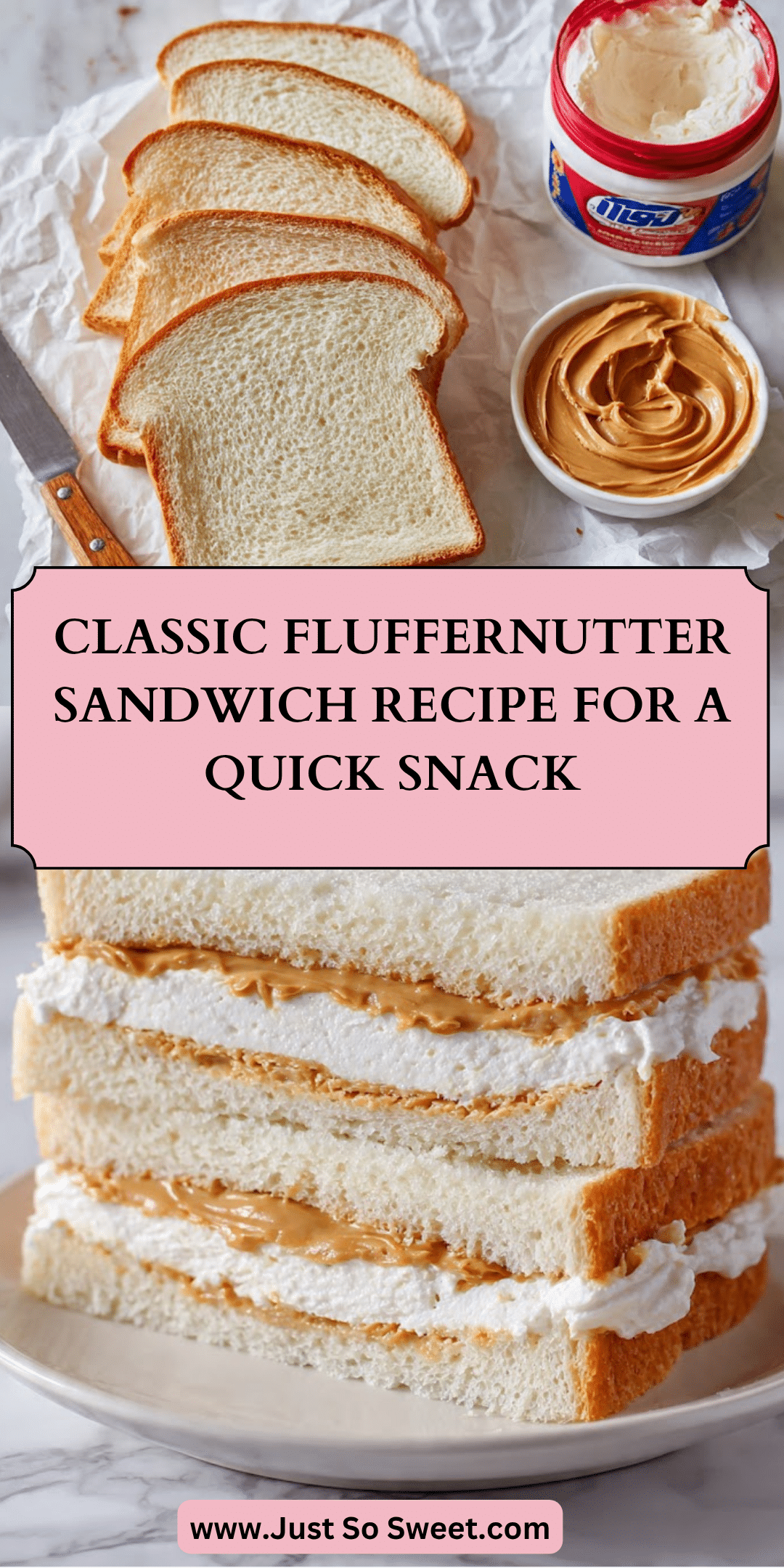 Fluffernutter Sandwich: Easy and Delicious Childhood Favorite